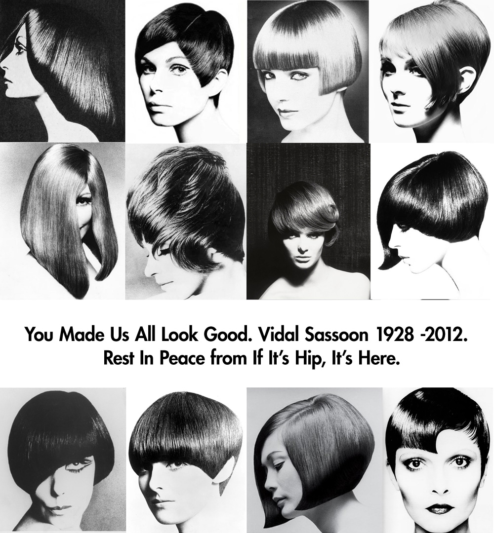 If It's Hip, It's Here (Archives): Vidal Sassoon Dies But His Cuts Live ...