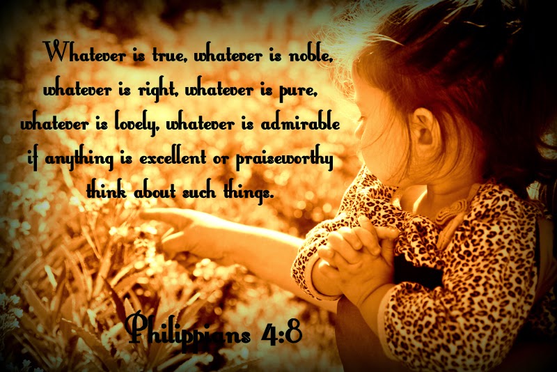 If Anything Is Excellent Or Praiseworthy think About Such Things if-anything-is-excellent-or-praiseworthy-think-about-such-things