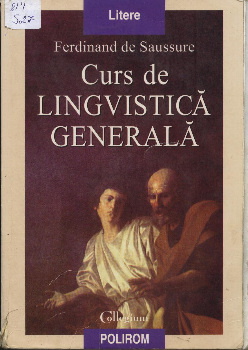 Nu ştii ce să citeşti?: Curs de lingvistică generală