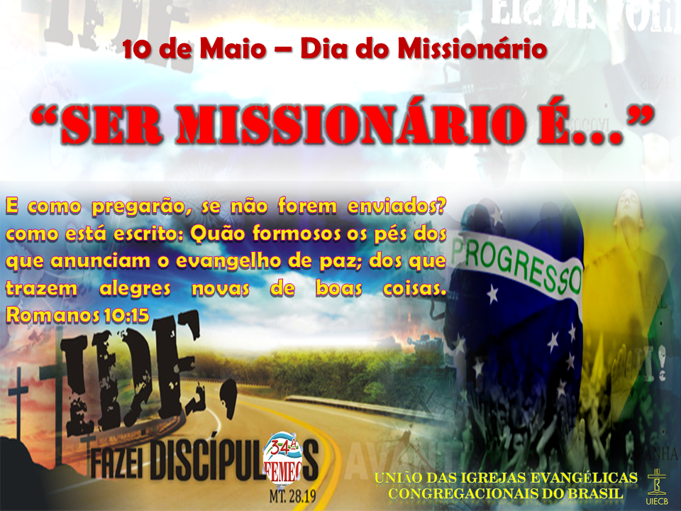 FEMEC Baiano-Sergipana.: DIA DO MISSIONÁRIO - 10 DE MAIO