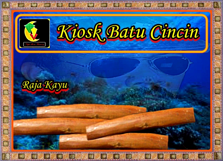 Kiosk Batu Cincin: KHASIAT KAYU YANG TERSIRAT DAN JENISNYA.