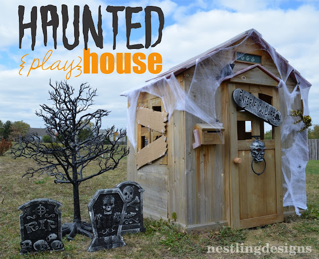 Nestling: DIY Haunted {play} House