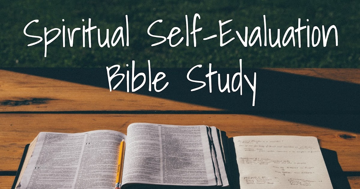 Spiritual Self Evaluation Bible Study