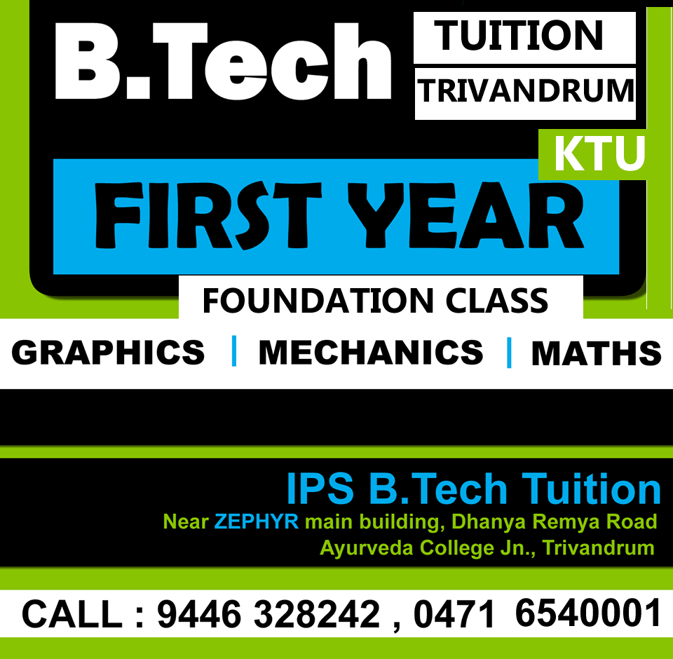 B.Tech Tuition for all subjects and branches at Trivandrum at IPS B ...
