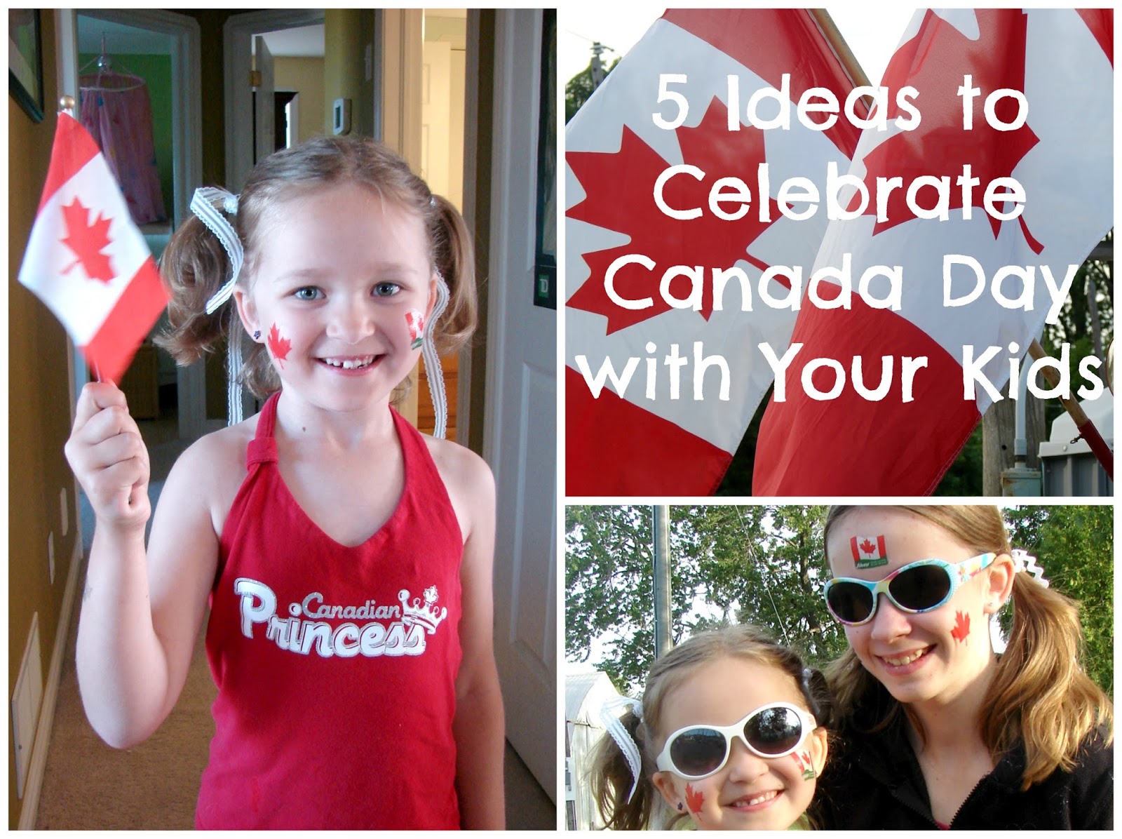 5 Ideas to Celebrate Canada Day with Your Kids