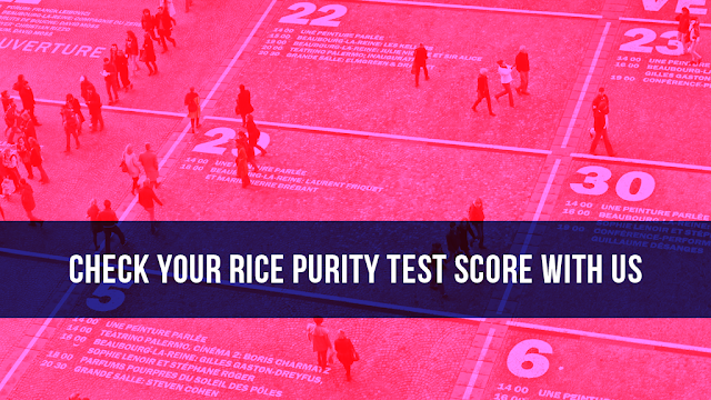 Do You Know What IS The Rice Purity Test?