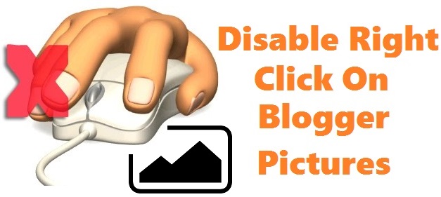How To Disable Right Click On Blogger Pictures how-to-disable-right-click-on-blogger-pictures