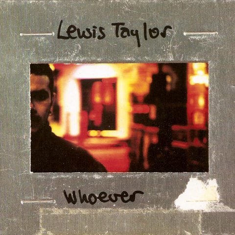 The Soul Vendor: Lewis Taylor - Whoever 1996