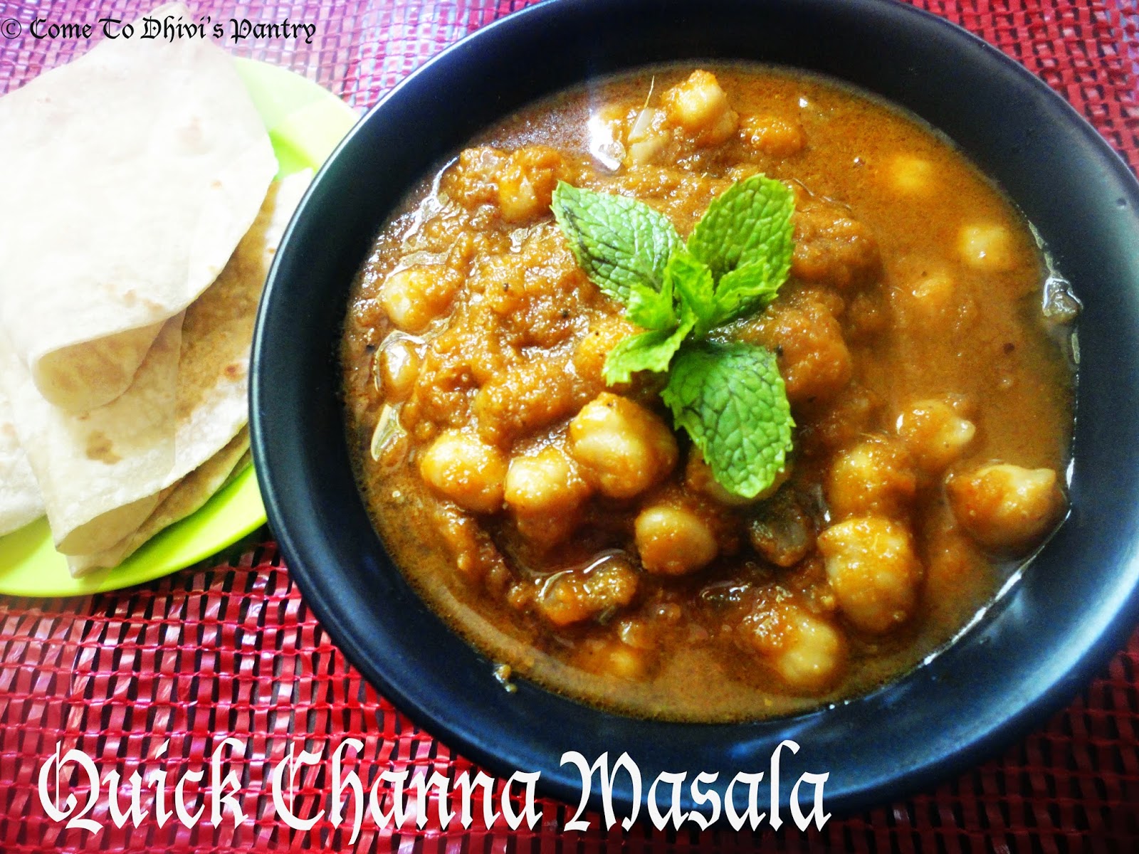 Come To Dhivi's Pantry: Quick Channa Masala | Channa Masala |Channa Gravy