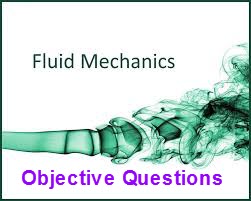 101 TOP Fluid Mechanics Multiple choice Questions and Answers pdf ...