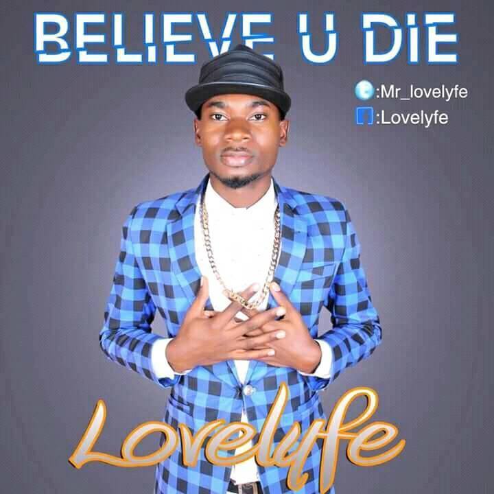 Lovelyfe I Believe U Die 247hotjams lovelyfe-i-believe-u-die-247hotjams