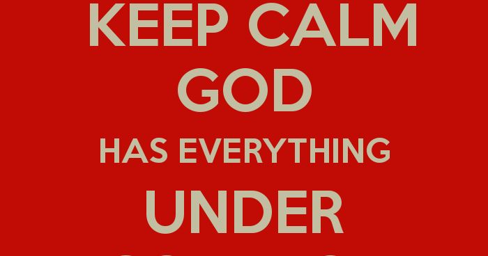 A Daily Portion: God Has It Under Control