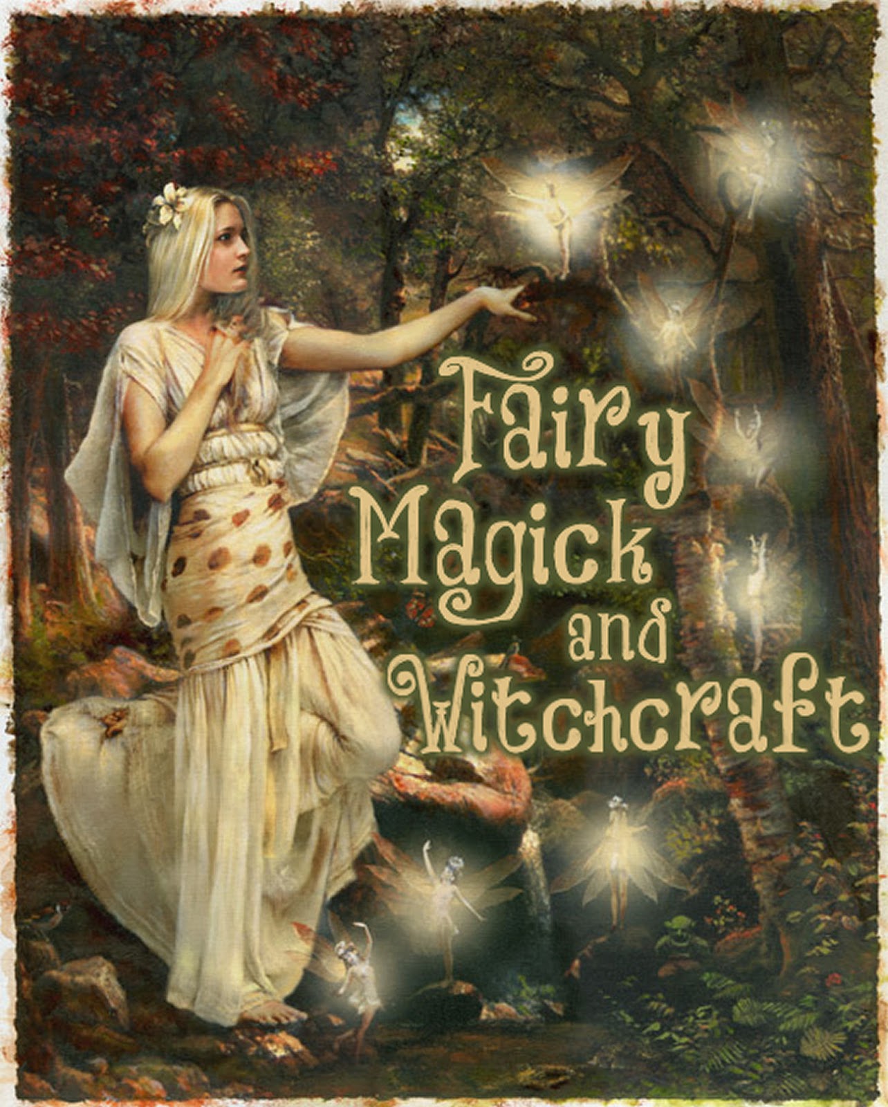 Fairy Witchcraft | The Wiccan Willow