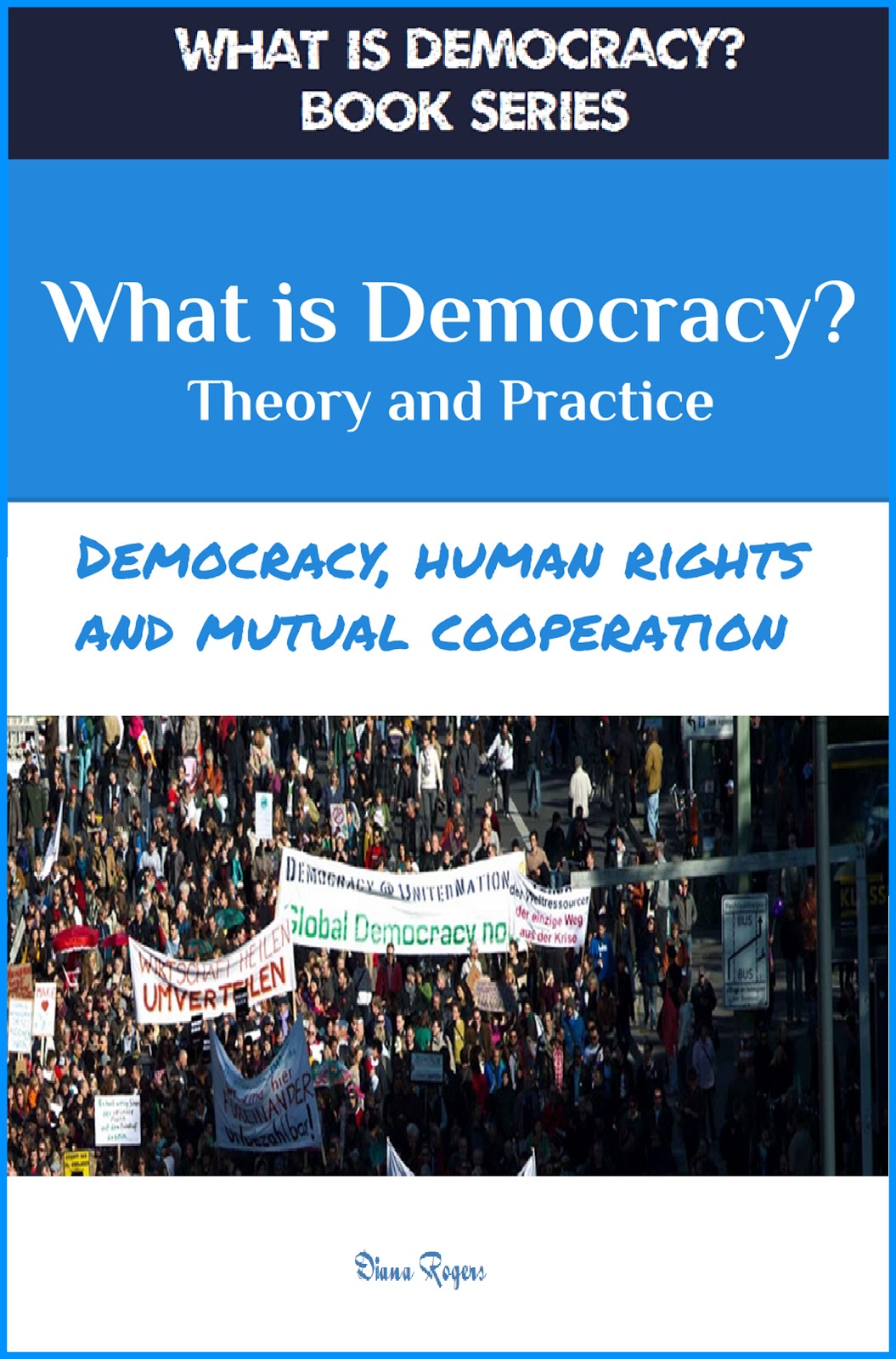 Global Democratic Society (Free-Thinkers' Agora) : What is Democracy ...