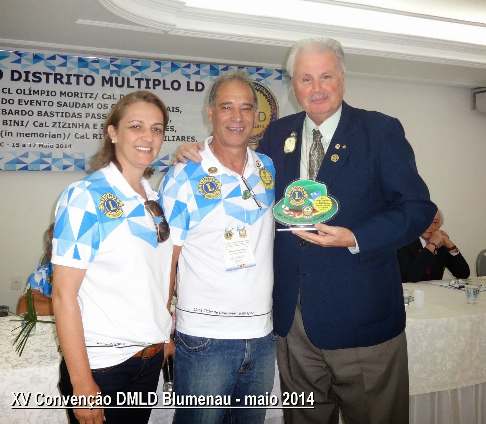 DenerioLions: XV CONVENÇÃO LIONS DMLD BLUMENAU - MAIO 2014
