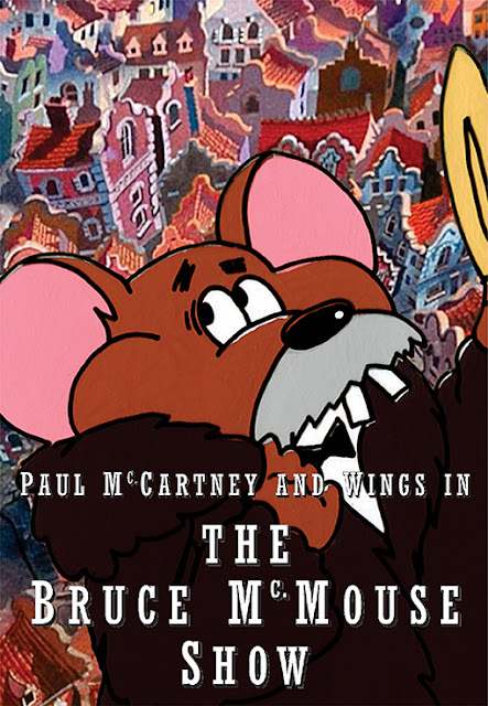 O Baú do Edu: PAUL MCCARTNEY & WINGS - THE BRUCE MCMOUSE SHOW ...