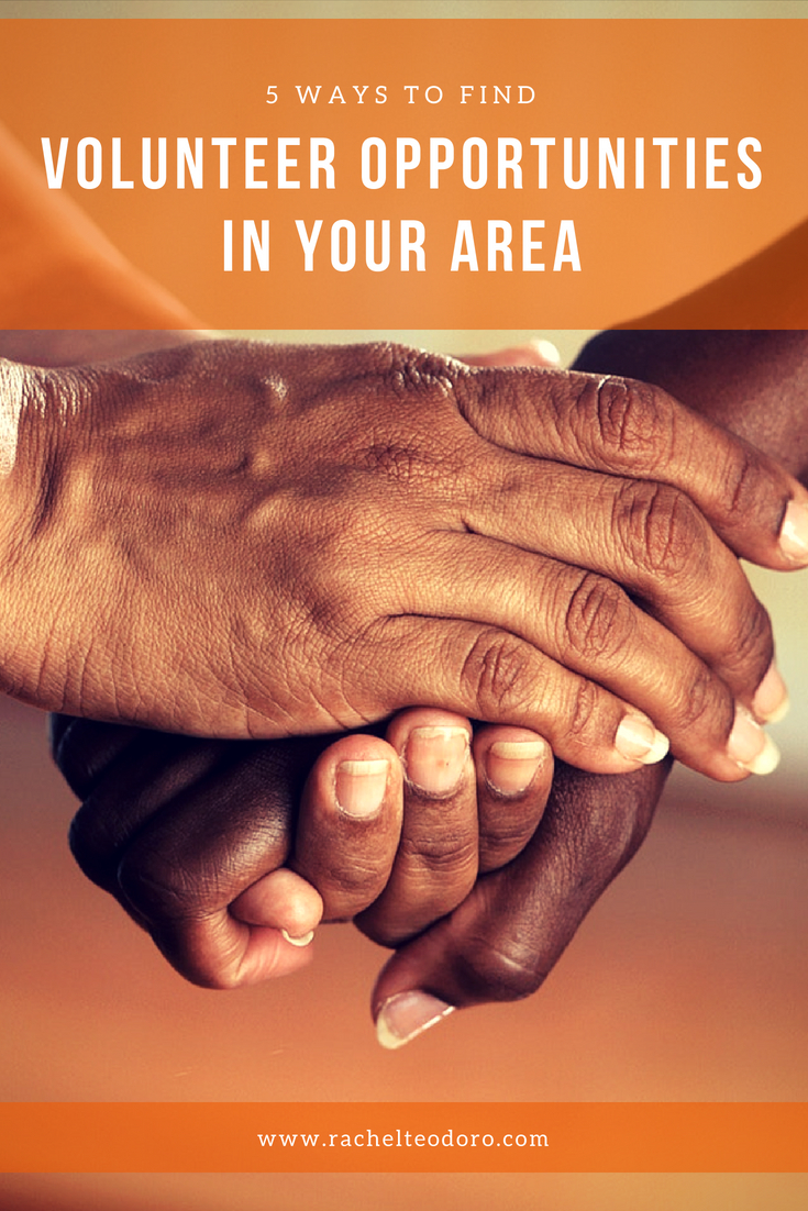 Five Ways To Find Volunteer Opportunities In Your Area