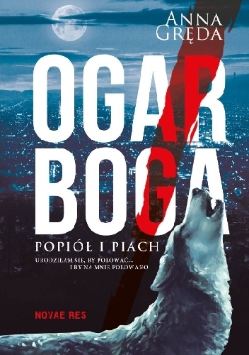 niebieskaEtta: Ogar Boga. Popiół i piach - Anna Gręda