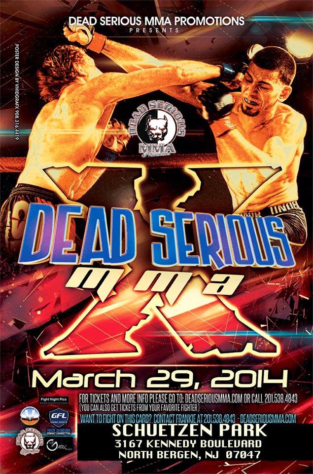 The MMA Journalist: Dead Serious MMA - 3.29.14