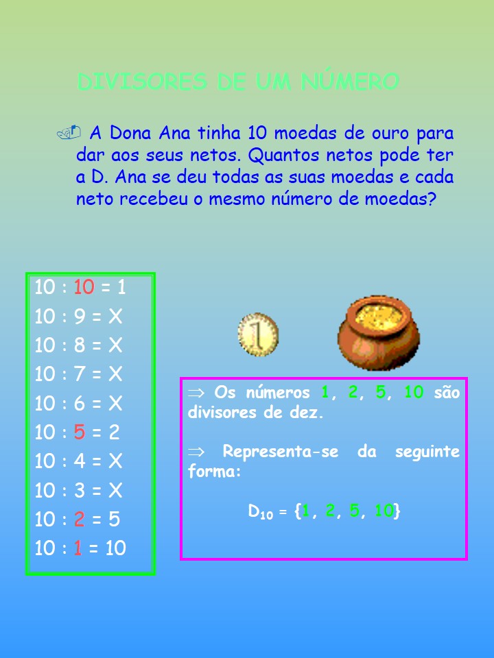 Matemática - Escola Básica de Vale da Amoreira : Divisores de um Número