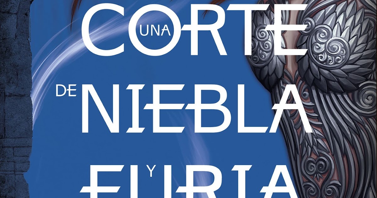 BOOKPIIC: RESEÑA - UNA CORTE DE NIEBLA Y FURIA (ACOTAR #2)