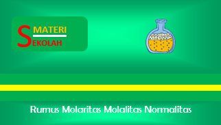 Rumus Molaritas, Rumus Molalitas dan Normalitas