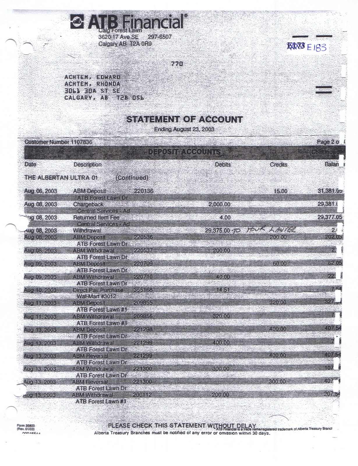 EXHIBITS: EXHIBIT 46 - The Achtem's August 23, 2003 Joint ATB Savings ...