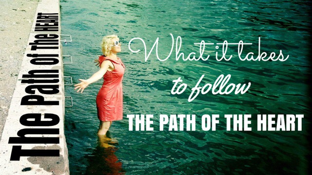 What it Takes to Follow the Path of The Heart | Path to Yoga