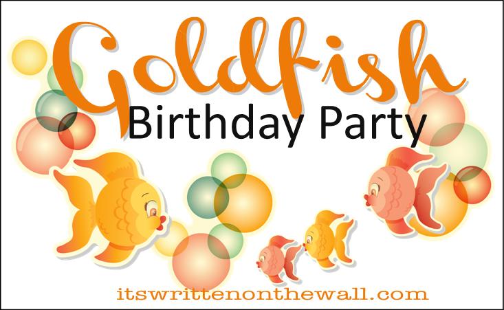 It's Written on the Wall: Cute Goldfish Birthday Party Decor, Food and ...