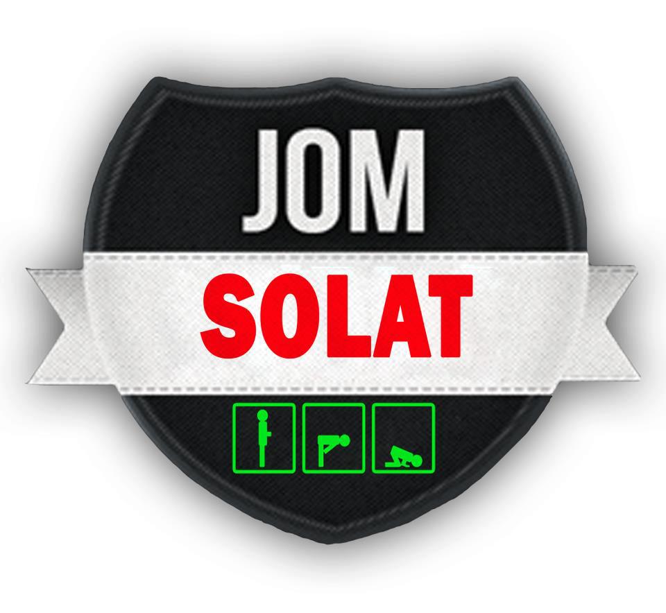 Al Islah: JOM SOLAT