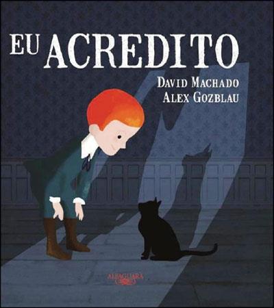 Aprender na Biblioteca: Vamos ler uma história: "Eu acredito"