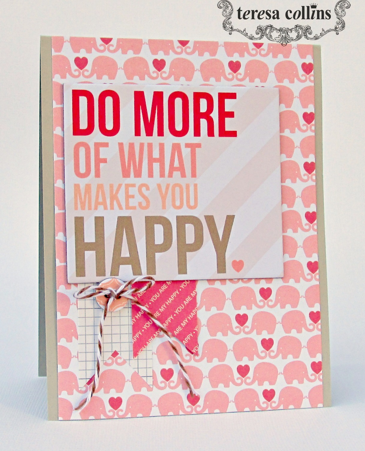 TERESA COLLINS DESIGN TEAM: Quick and Cute Cards Using the You Are My ...