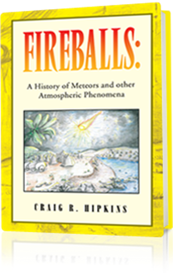 Craig & Jay's History of Anything: Fireballs: A History of Meteors and ...