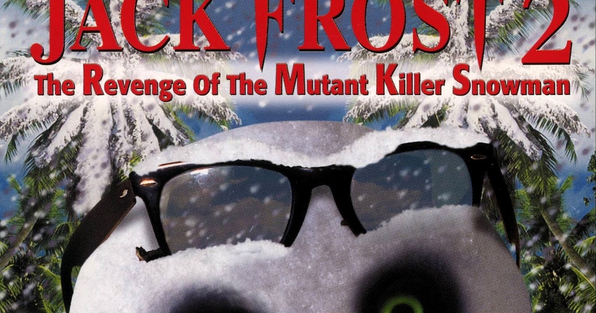 Todo El Terror Del Mundo: Jack Frost 2: Revenge Of The Mutant Killer ...