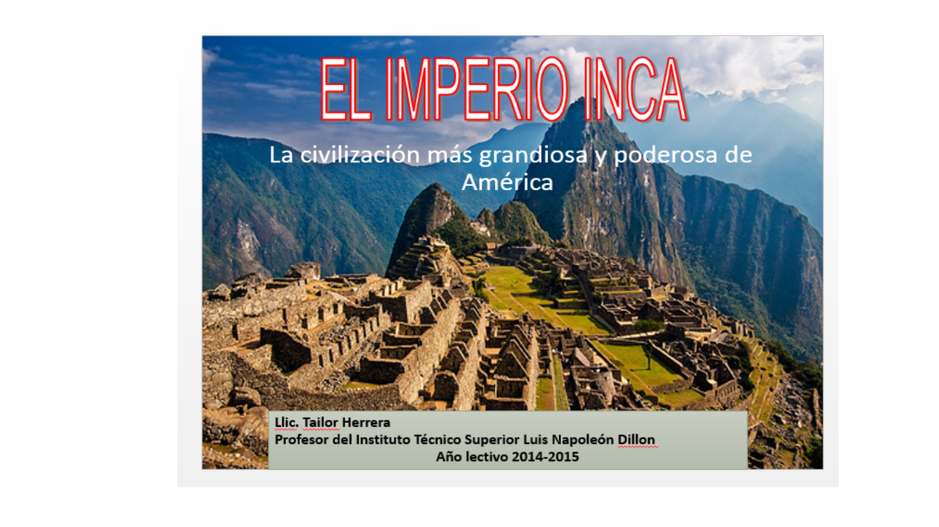 CIENCIAS SOCIALES (Historia del Ecuador): El Imperio Inca
