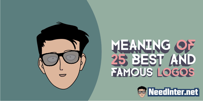 Meaning of 25 Best and Famous Logos - NeedInter.net