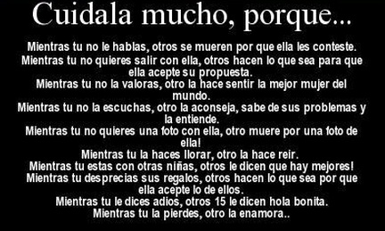 Sonríele a la vida.: Cuídala mucho,porque