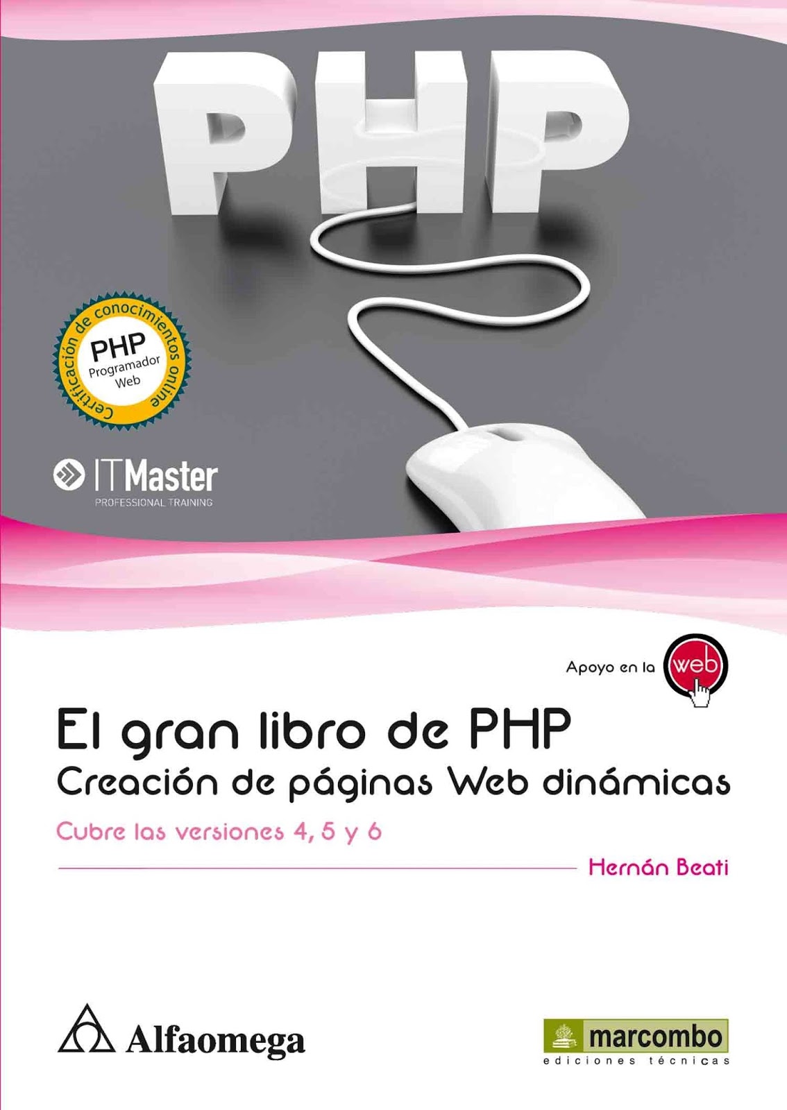 El Gran Libro de PHP: Creación de Páginas Web Dinámicas (2º Edición ...
