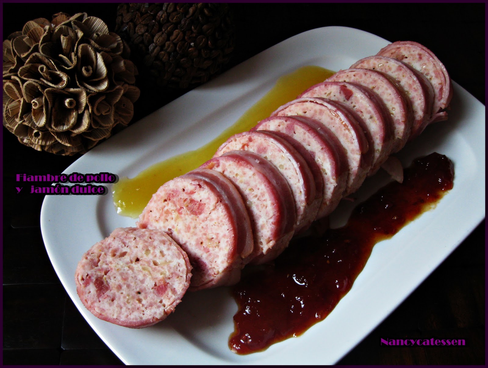 Nancycatessen: Fiambre de pollo y jamón dulce