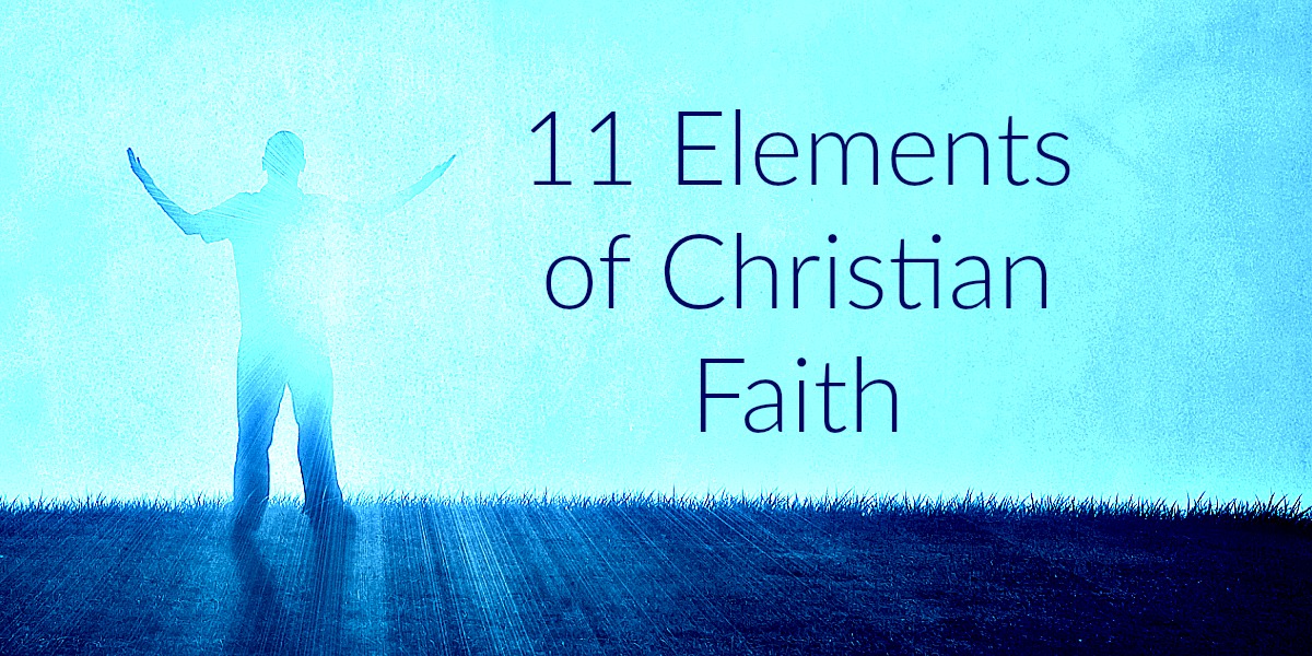 Bible Love Notes: 11 Elements of Faith from Hebrews 11