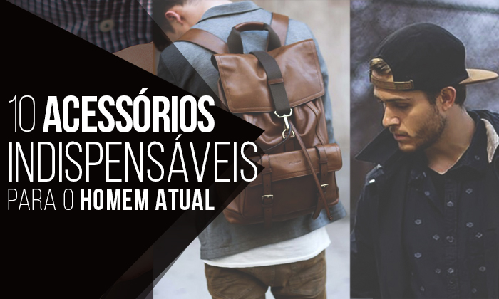 Macho Moda - Blog de Moda Masculina: 10 Acessórios Indispensáveis para ...