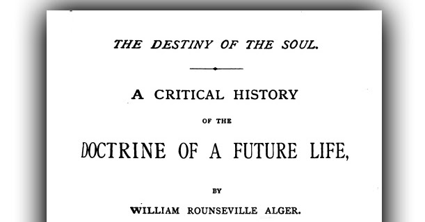 The Book Shelf: The History of Death by William R Alger 1880