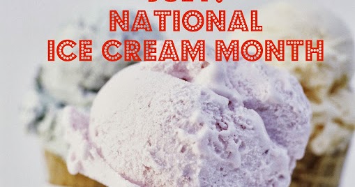 Come Jump With Us!: July is National Ice Cream Month!