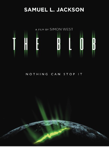 Images: Teaser Poster for Simon West's The Blob Released