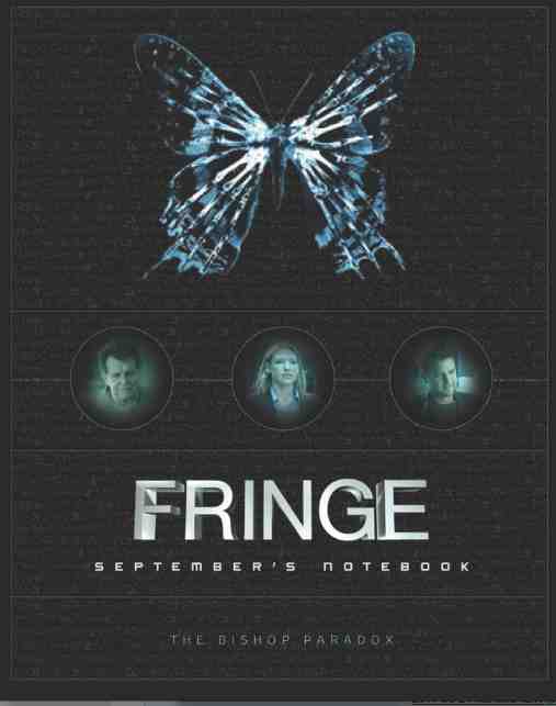 TheAngrySpark: Fringe: September's Notebook coming to book stores