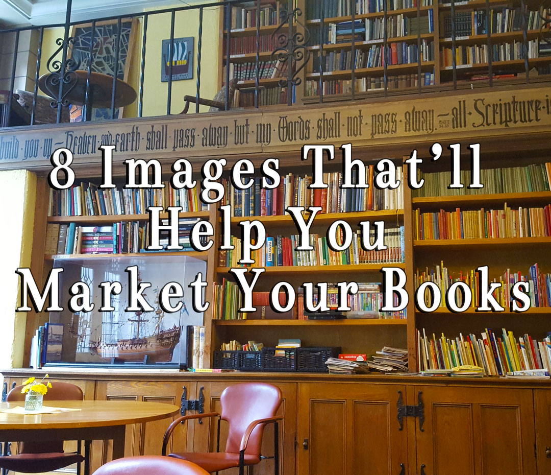 8 Image Ideas to Boost Your Book Marketing Campaign