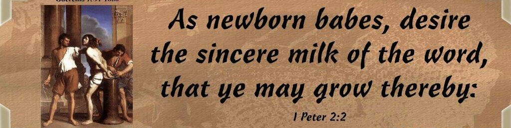 THE REVELATION OF JESUS CHRIST: SINCERE MILK OF THE WORD