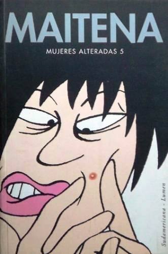 LA PLUMA LIBROS: MUJERES ALTERADAS 5 - MAITENA