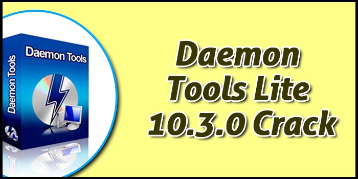 Daemon Tools Lite [Crack + Serial Key + Patch + Keygen] – [Latest ...