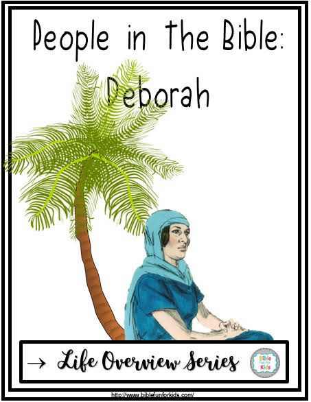 Deborah's Life | Bible Fun For Kids